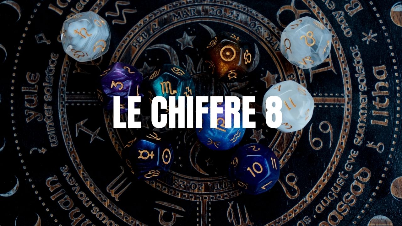 Le chiffre 8 : que dit ce numéro sur votre avenir